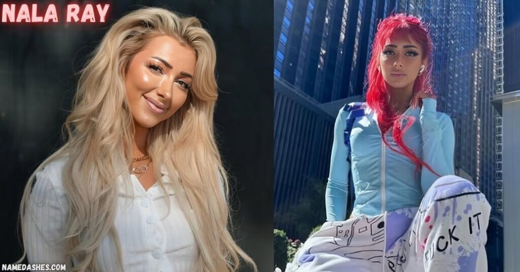 Nala Ray Age, Bio, Height, Career, Net Worth, Boyfriend & Hobbies